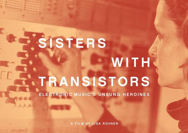 Film Review: Sisters with transistors – Girls at Films